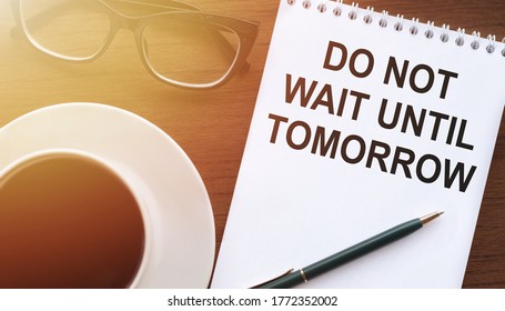 222 Do not delay Images, Stock Photos & Vectors | Shutterstock