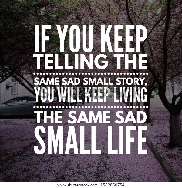 You Keep Telling Same Sad Small Stock Photo 1562850754 | Shutterstock