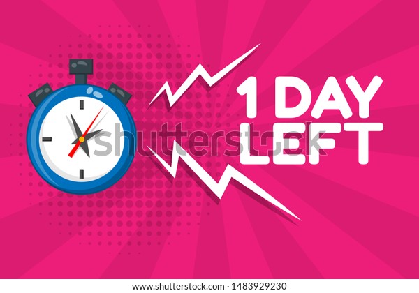 1 Day Left Banner Stopwatch Blue Stock Vector (Royalty Free) 1483929230 ...