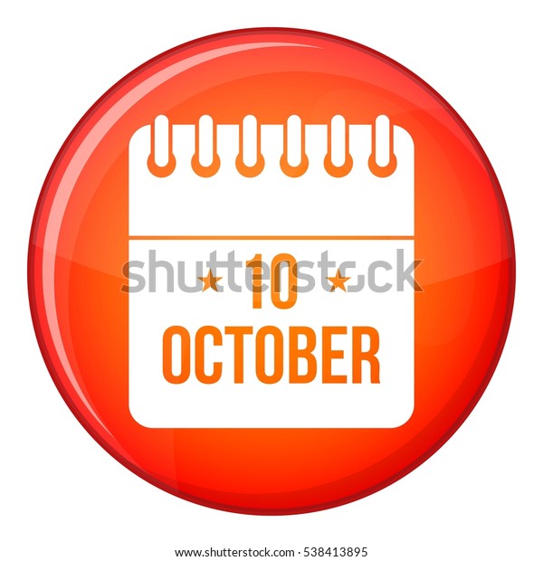 10 October Calendar Icon Red Circle Stock Vector (Royalty Free ...