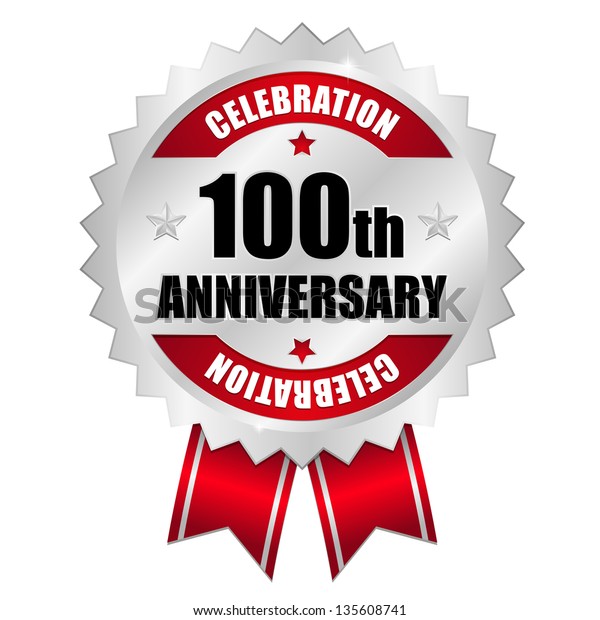 100 Year Anniversary Seal Red Stock Vector (Royalty Free) 135608741 ...