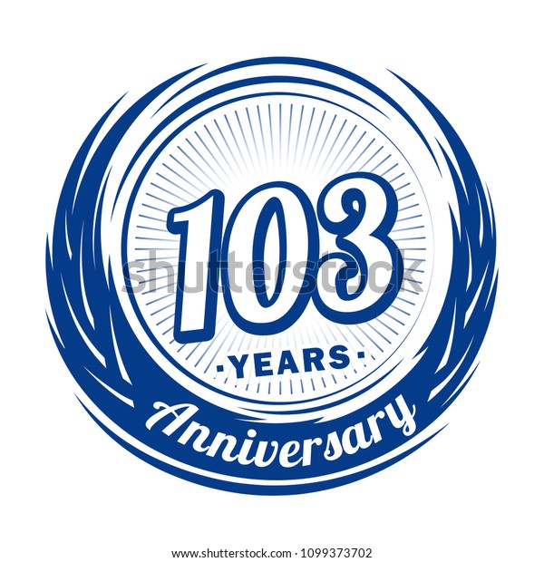 103 years anniversary. Anniversary logo design. 103 years logo.