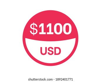 1100 Dollars Sign 1100 Usd Badge Stock Vector (Royalty Free) 1892401771 ...