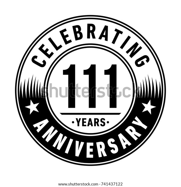111 Years Anniversary Logo Template Vector Stock Vector (Royalty Free ...