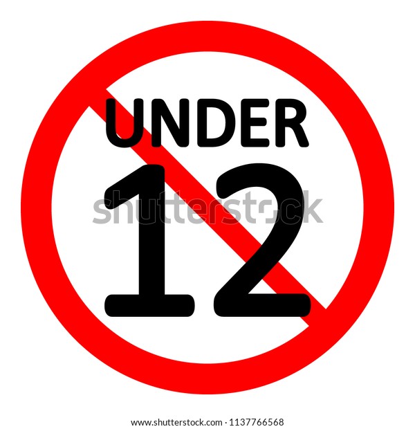12 Age Restriction Sign On White Stock Vector (Royalty Free) 1137766568 ...