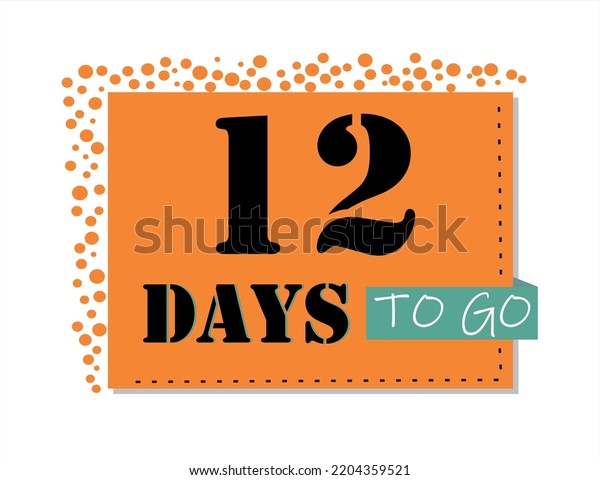 12 Days Go Vector Art Orange Stock Vector (Royalty Free) 2204359521 ...