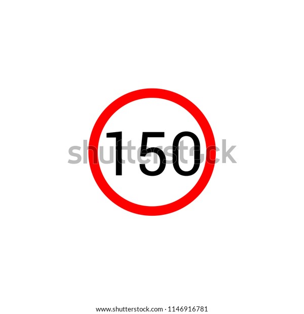 150 Kmh Traffic Sign Vector Icon Stock Vector (Royalty Free) 1146916781 ...