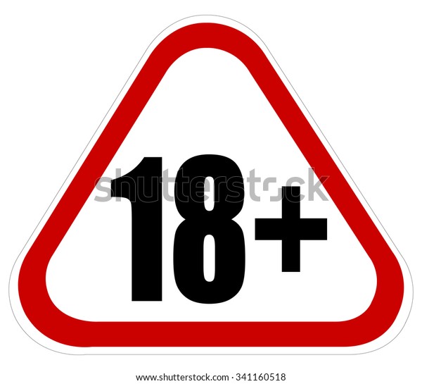 18 Age Restriction Triangle Red White Stock Vector (Royalty Free) 341160518