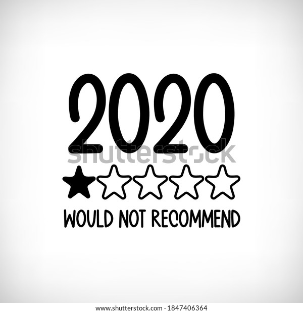 2020 Would Not Recommend Typography Vector Stock Vector (Royalty Free ...