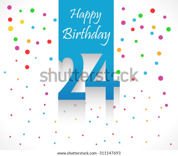 24 Years Happy Birthday Background Card: stockvector (rechtenvrij ...