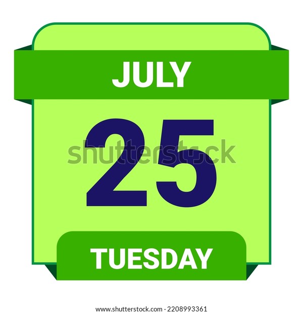 25 July Tuesday Date Template Useful Stock Vector (Royalty Free ...
