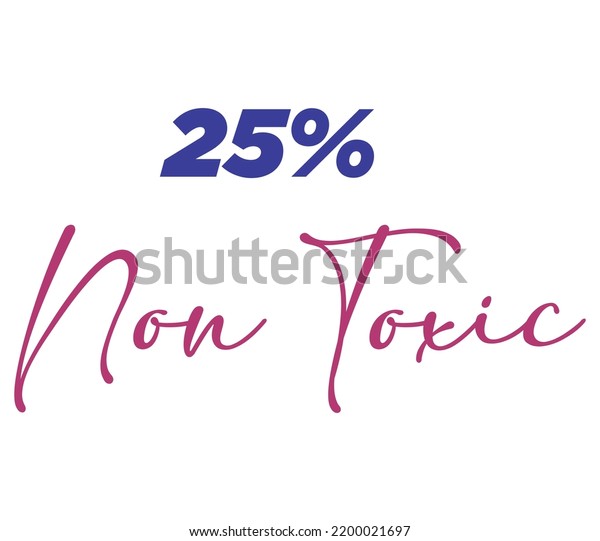 25 Non Toxic Label Sign Product Stock Vector (Royalty Free) 2200021697 ...