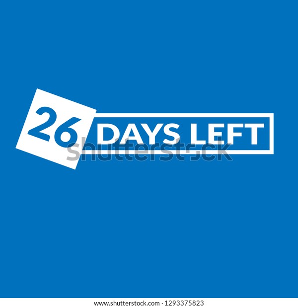 26 Days Left Sign Emblem Label Stock Vector (Royalty Free) 1293375823 ...
