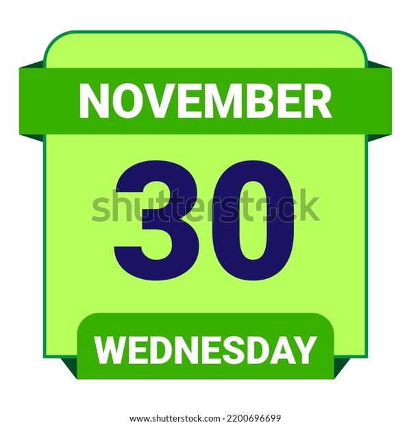 30 November Wednesday Date Template Useful Stock Vector (Royalty Free ...