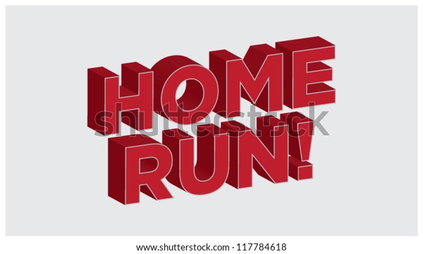 3d Lettering Home Run Stock Vector (Royalty Free) 117784618 | Shutterstock