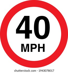 375 Speed Limit 40 Mph Sign Images, Stock Photos & Vectors | Shutterstock