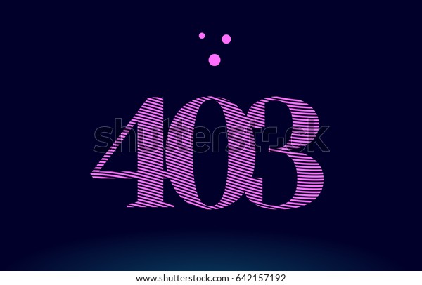 403 Number Digit Logo Pink Line Stock Vector (Royalty Free) 642157192 ...