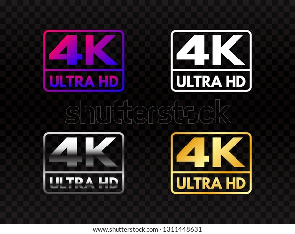 4k Ultra Hd Set On Transparent Stock Vector (Royalty Free) 1311448631 ...