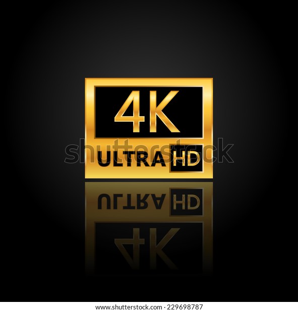 4k Ultra Hd Sign Reflection: immagine vettoriale stock (royalty free ...