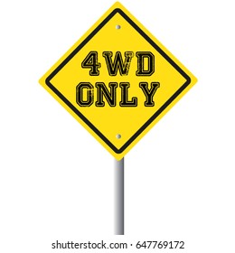 Vektor Stok 4wd Only Road Sign (Tanpa Royalti) 647769172 | Shutterstock