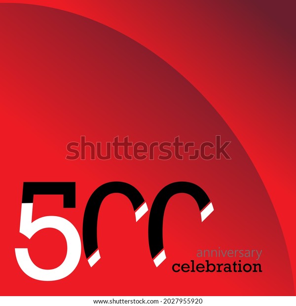 500 Year Anniversary Celebration Vector Design Stock Vector (Royalty ...