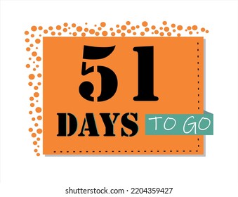 51 Days Go Vector Art Orange Stock Vector (Royalty Free) 2204359427 ...