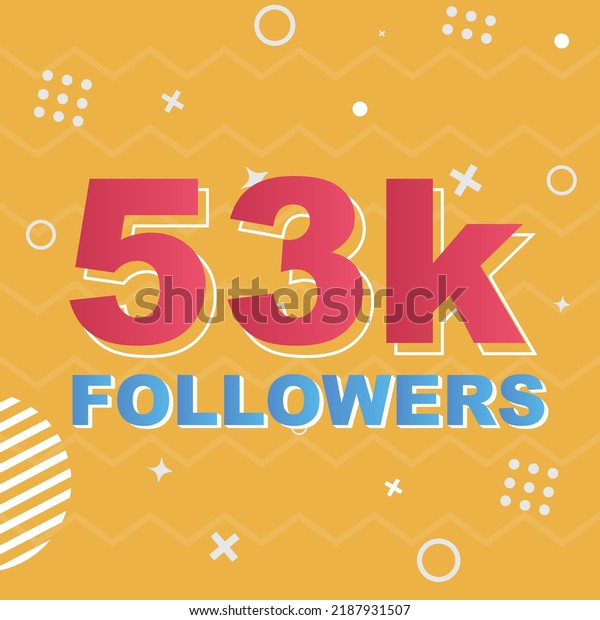 53k Followers Card Celebration Vector 53000 Stock Vector (Royalty Free ...