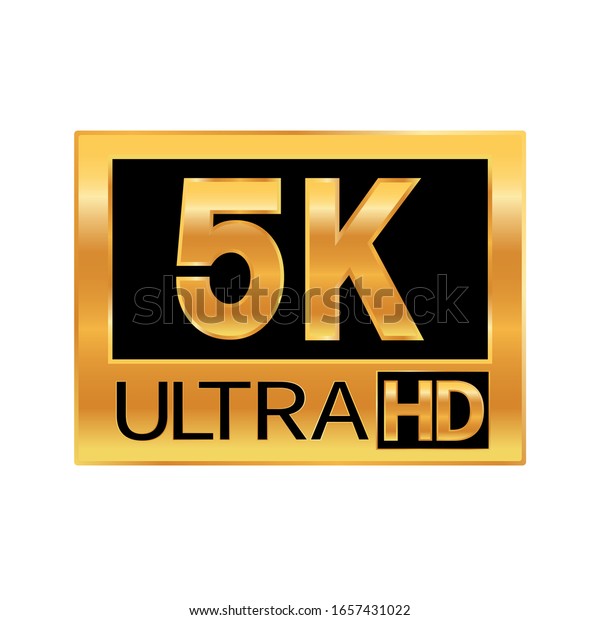 5k Ultra Hd Resolution Icon Web Stock Vector (Royalty Free) 1657431022 ...