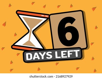 6 Days Left Timer Hourglass Vector Stock Vector (Royalty Free ...