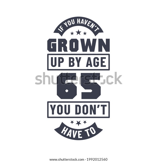 65 Years Birthday Celebration Quotes Lettering Stock Vector (Royalty ...