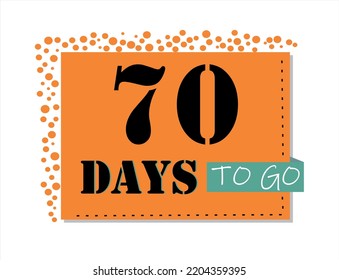 70 Days Go Vector Art Orange Stock Vector (Royalty Free) 2204359395 ...