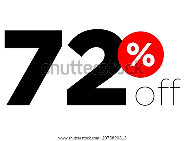 72 Number Seventytwo Percent Off Modern Stock Vector (Royalty Free ...