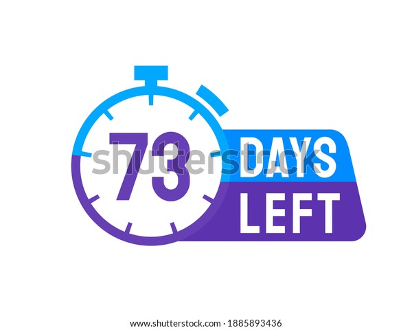 73 Days Left Labels On White Stock Vector (Royalty Free) 1885893436 ...
