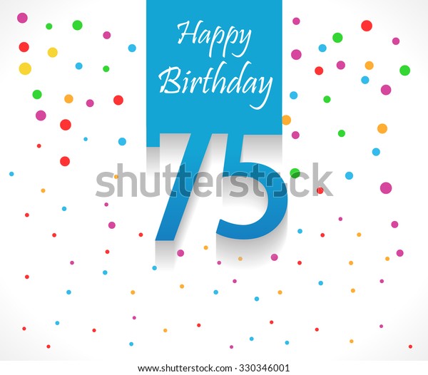 75 Years Happy Birthday Background Card Stock Vector (Royalty Free ...