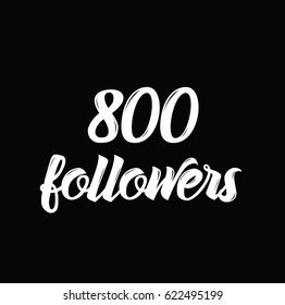 800 Followers Text Design Vector Calligraphy Stock Vector (Royalty Free ...