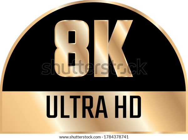 8k Ultra Hd Icon Vector 8k Stock Vector (Royalty Free) 1784378741 ...