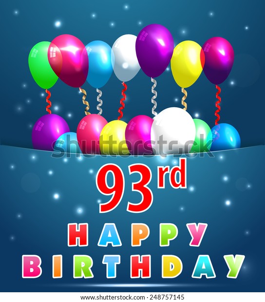 93 Year Happy Birthday Card Balloons Stock Vector Royalty Free
