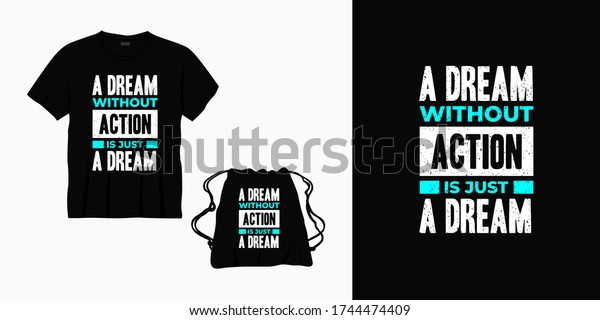 Dream Without Action Just Dream Typography Stock Vector (Royalty Free ...