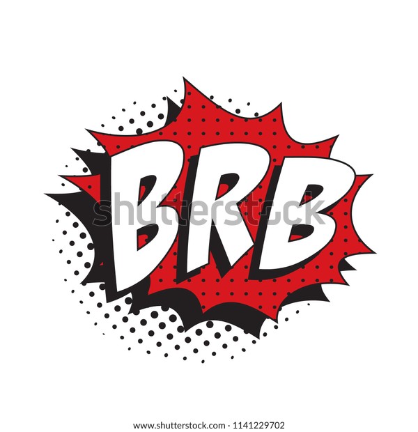 Abbreviation Brb Be Right Back Retro Stock Vector (Royalty Free) 1141229702