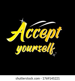 Accept Yourself Typography Tshirt Design Stock Vector (Royalty Free ...