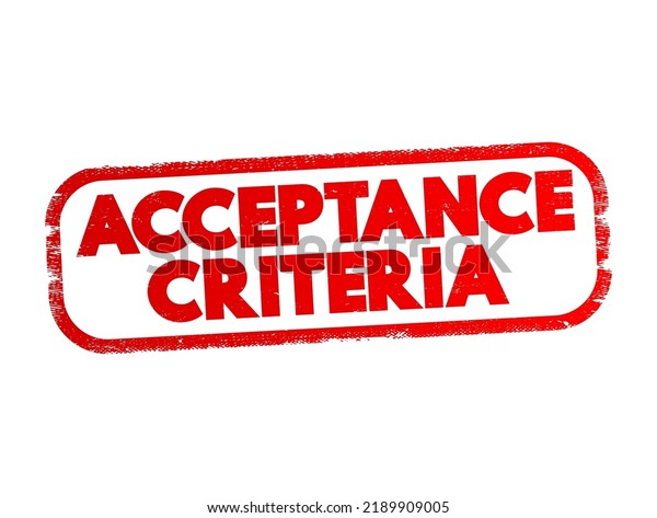 Acceptance Criteria Text Stamp Concept Background Stock Vector (Royalty ...