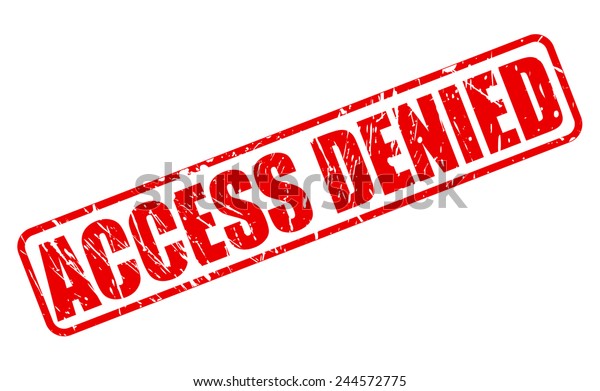 Access Denied Red Stamp Text On Stock Vector (Royalty Free) 244572775