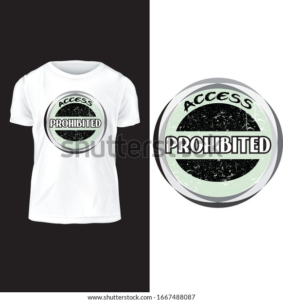 Access Prohibited Vector Illustration Tshirt Design Stock Vector ...