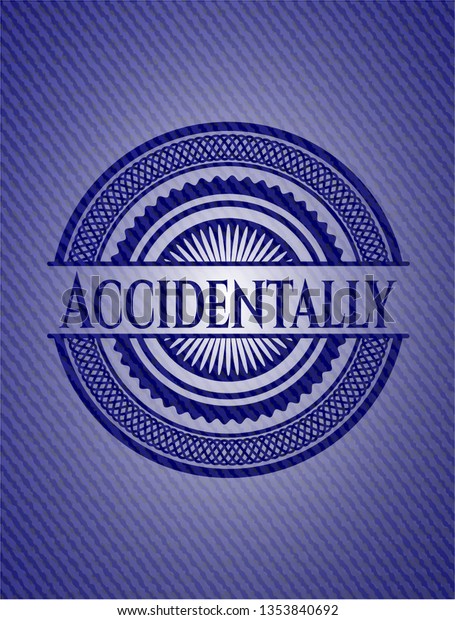 Accidentally Badge Jean Texture Stock Vector (Royalty Free) 1353840692 ...