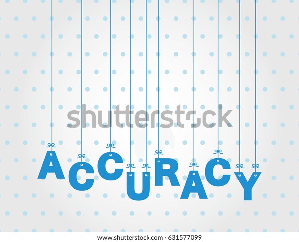 Accuracy Hanging Letters Stock Vector (Royalty Free) 631577099 ...