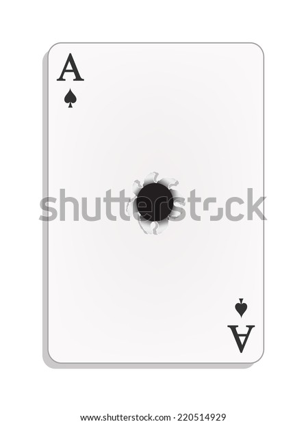 Ace Spades Bullet Hole Stock Vector (Royalty Free) 220514929 | Shutterstock