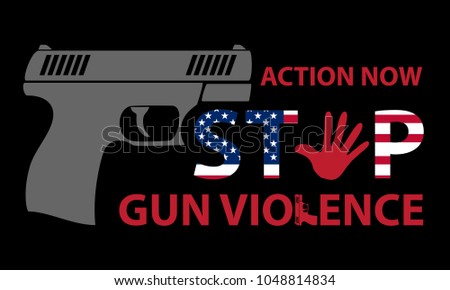 Action Now Stop Gun Violence Poster Stock Vector (Royalty Free ...