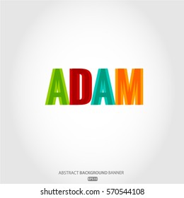 Adam Male Name Vector Eps 10 Stock Vector (Royalty Free) 570544108 ...