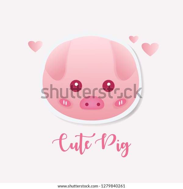 Adorable Cute Pink Pig Face Love Stock Vector (Royalty Free) 1279840261 ...