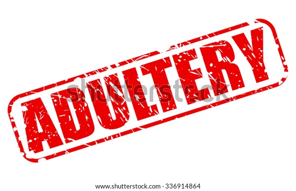 Adultery Red Stamp Text On White Stock Vector (Royalty Free) 336914864 ...